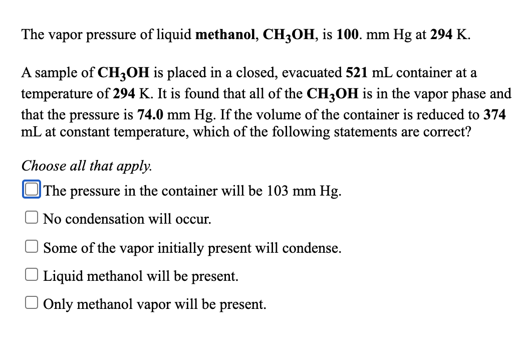 Solved The vapor pressure of liquid methanol, CH3OH, is 100. | Chegg.com