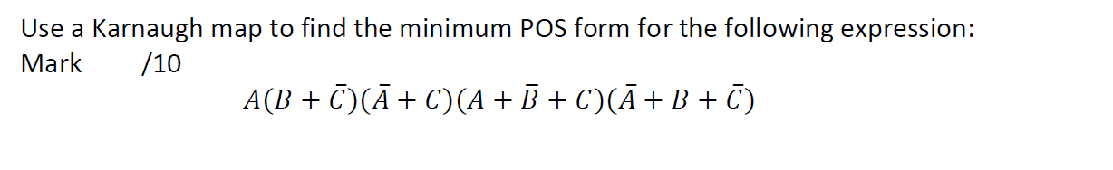 Solved Use a Karnaugh map to find the minimum POS form for | Chegg.com