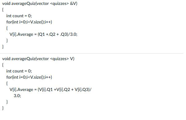 Solved struct quizzes int Q1; int Q2; int Q3; double | Chegg.com