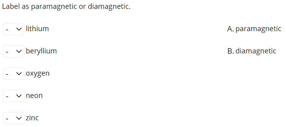 Solved Label as paramagnetic or diamagnetic. v lithium A. | Chegg.com