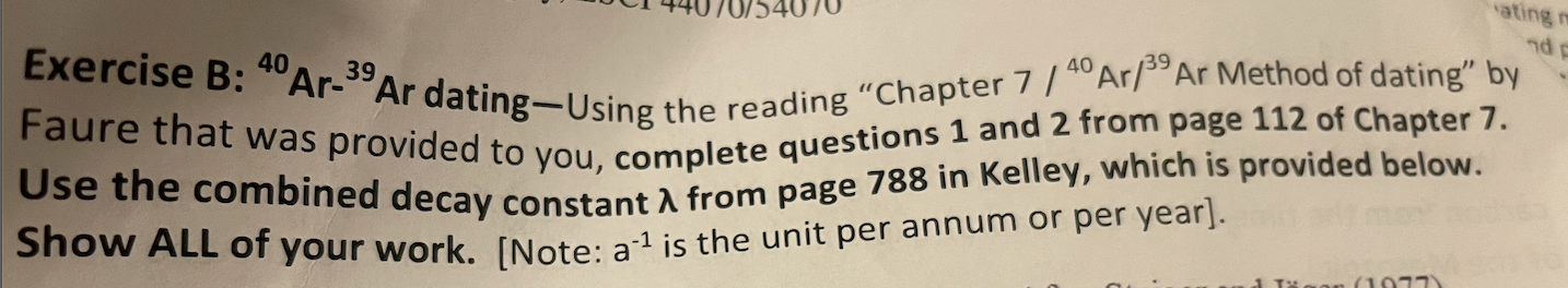 Solved Exercise B: 40 Ar- 39 Ar dating-Using the reading | Chegg.com