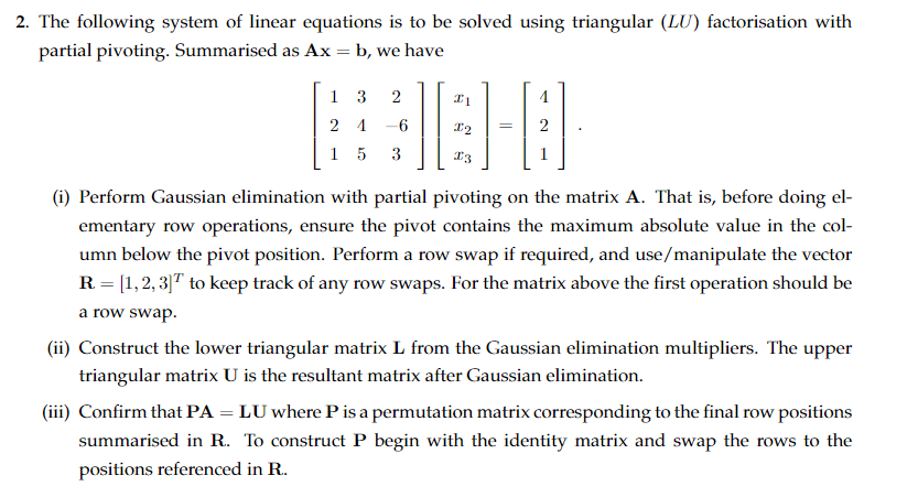 Solved 2. The following system of linear equations is to be | Chegg.com