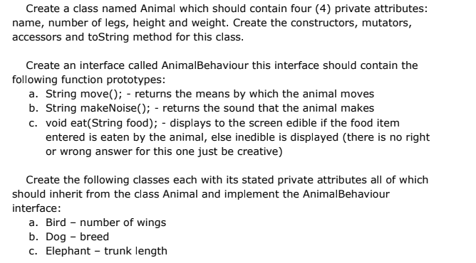Create a class named Animal which should contain four | Chegg.com