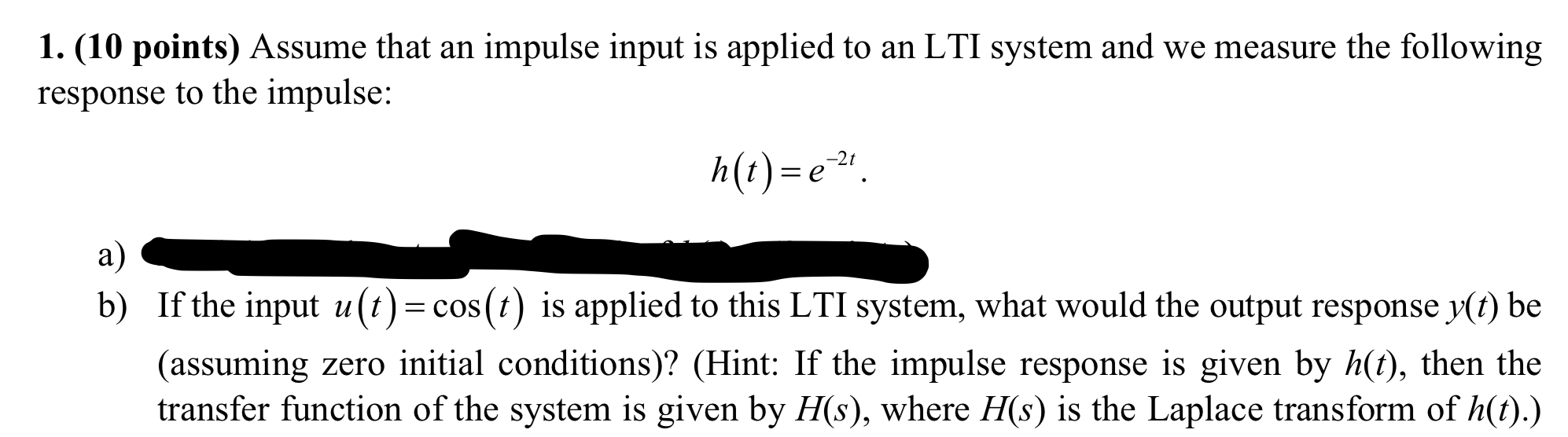 Solved 1. (10 points) Assume that an impulse input is | Chegg.com