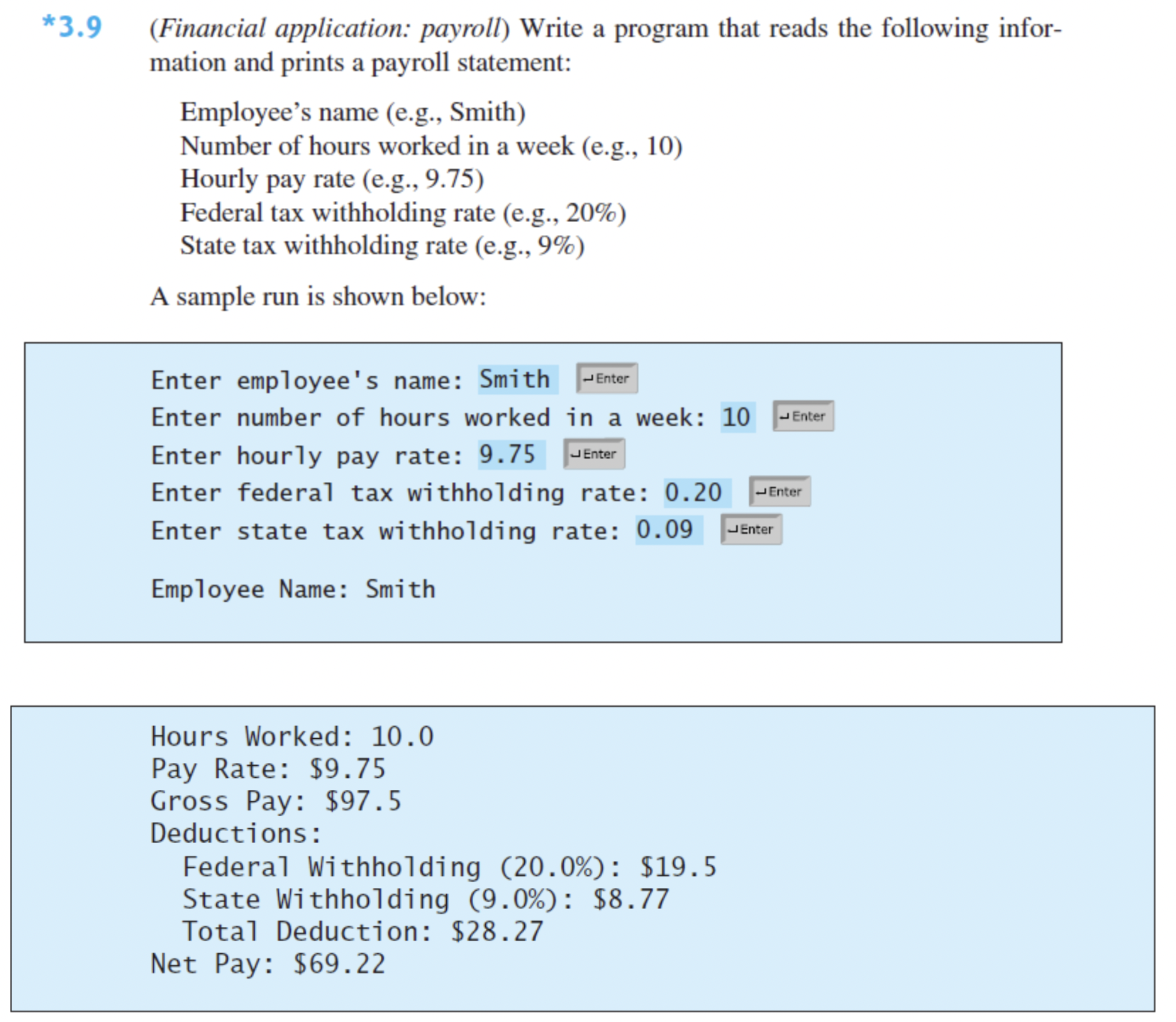 Solved *3.9 (Financial application: payroll) Write a program | Chegg.com