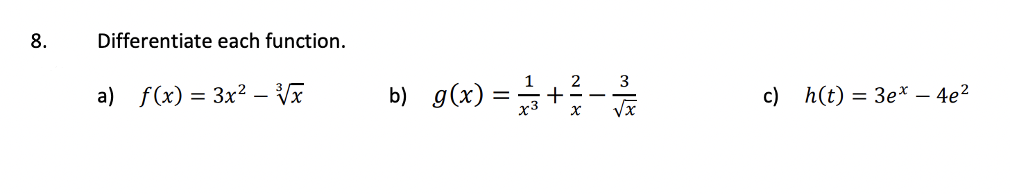 Solved 8. Differentiate each function. a) f(x)=3x2−3x b) | Chegg.com