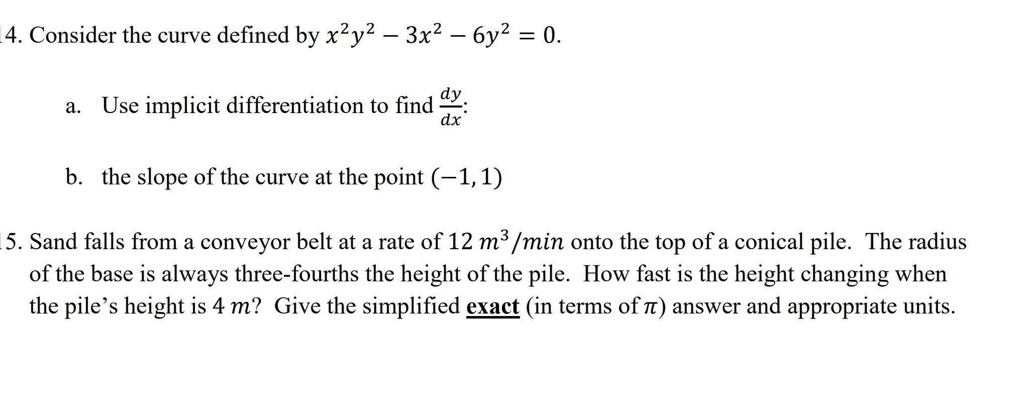 Solved 4. Consider the curve defined by x2y2 – 3x2 – 6y2 = | Chegg.com