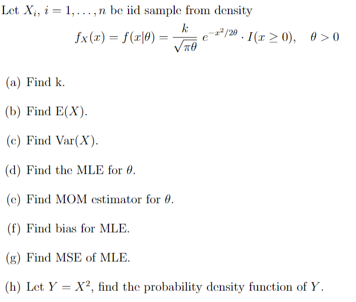 Solved Let Xi,i=1,…,n be iid sample from density | Chegg.com