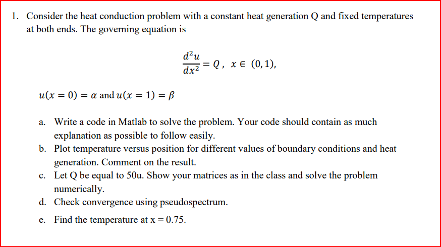 Solved Consider the heat conduction problem with a constant | Chegg.com