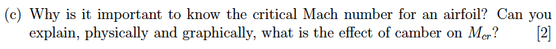 Solved (c) Why is it important to know the critical Mach | Chegg.com