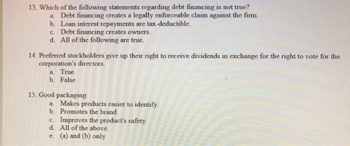 Solved 13. Which of the following statements regarding debt | Chegg.com