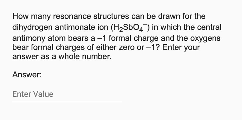 Solved How many resonance structures can be drawn for the | Chegg.com