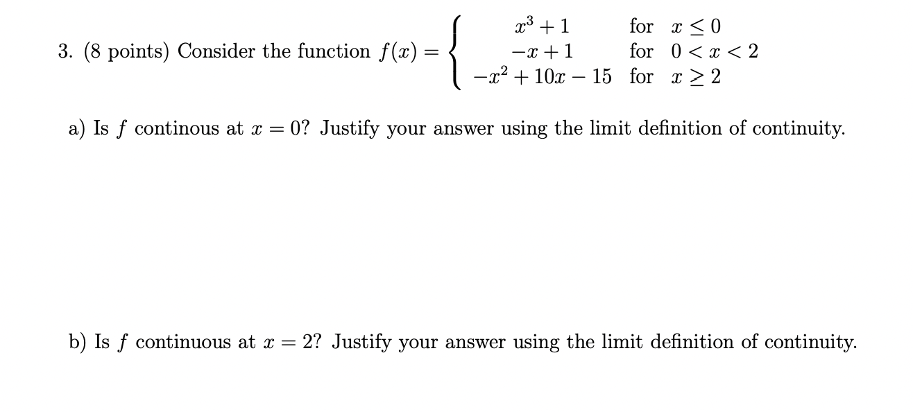 Solved 3. (8 points) Consider the function | Chegg.com