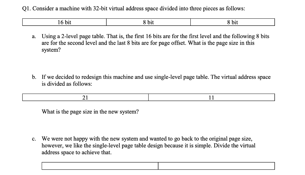 Solved Q1. Consider a machine with 32-bit virtual address | Chegg.com