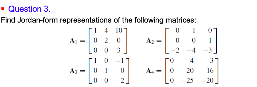 Solved ind Jordan-form representations of the following | Chegg.com