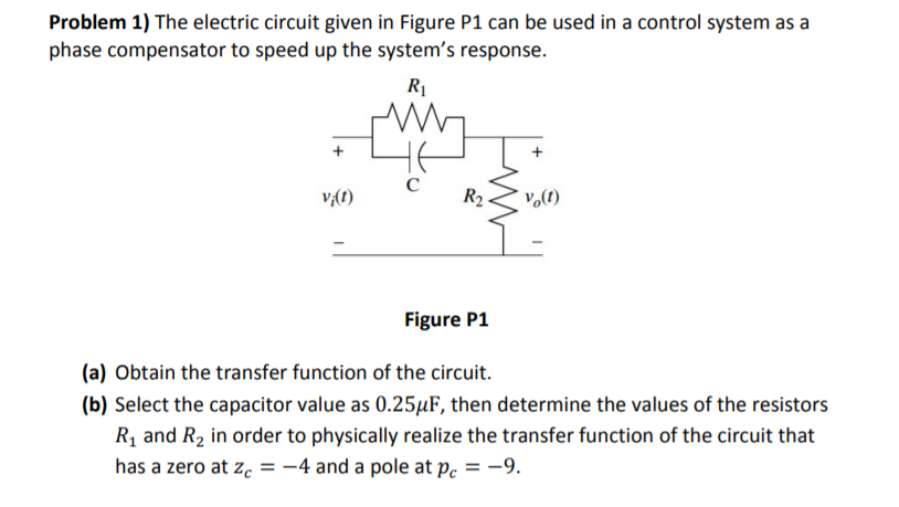Solved Problem 1) The electric circuit given in Figure P1 | Chegg.com