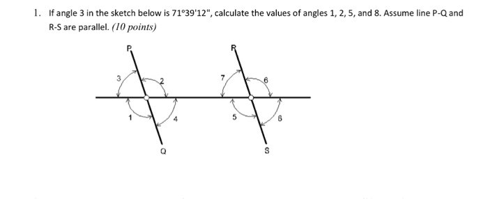 Solved If angle 3 in the sketch below is 71 degree 39'12'', | Chegg.com