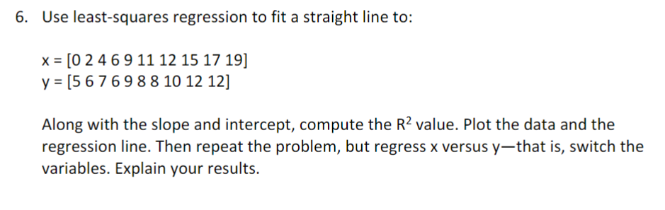 Solved 6. Use least-squares regression to fit a straight | Chegg.com