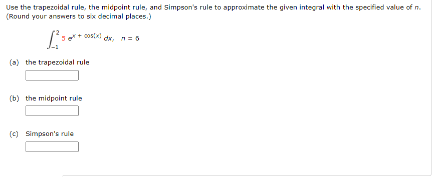 Solved Use the trapezoidal rule, the midpoint rule, and | Chegg.com