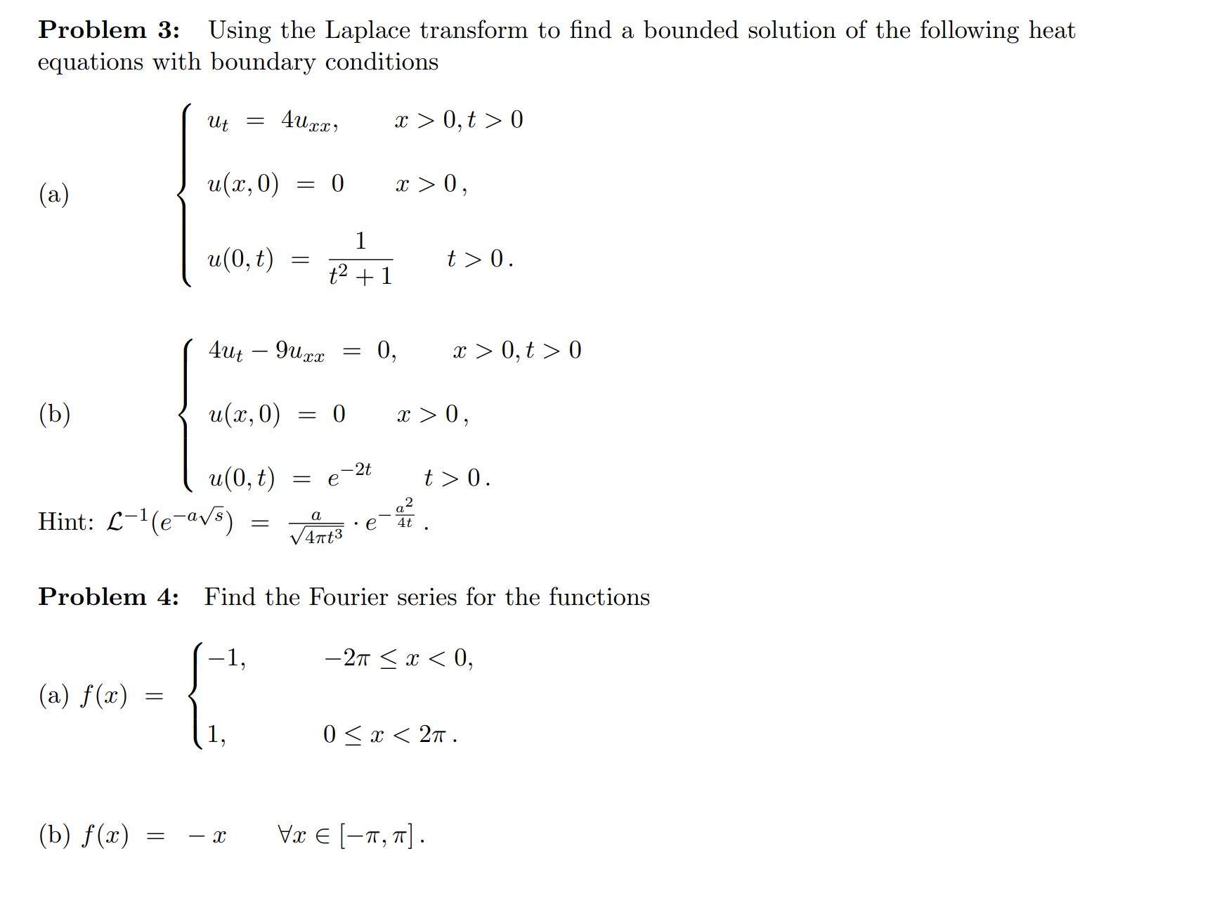 Solved Problem 3: Using the Laplace transform to find a | Chegg.com