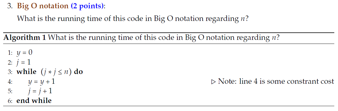 Solved 3. Big O notation (2 points): What is the running | Chegg.com