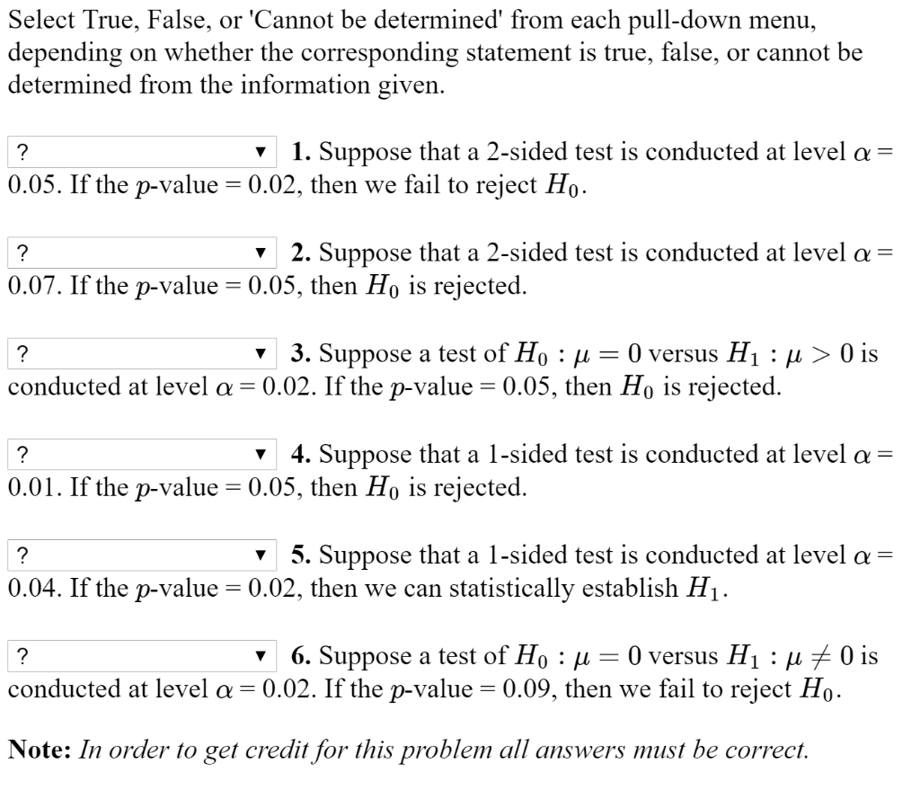 Solved Select True, False, or 'Cannot be determined' from | Chegg.com