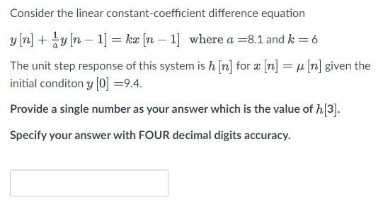 Solved Consider the linear constant-coefficient difference | Chegg.com