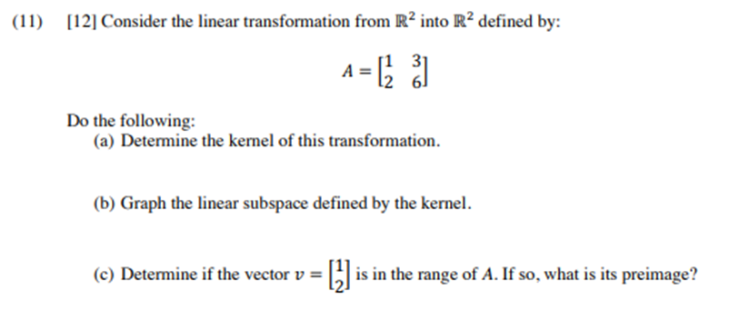 Solved [12] Consider the linear transformation from R2 into | Chegg.com