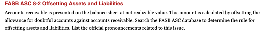 Solved FASB ASC 8-2 Offsetting Assets and Liabilities | Chegg.com