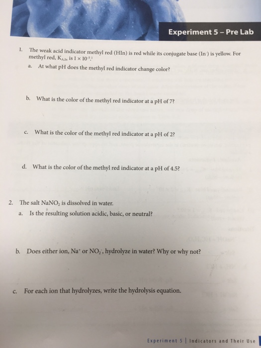 Solved Experiment 5 Pre Lab 1. The weak acid indicator | Chegg.com