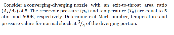 Solved Consider a converging-diverging nozzle with an | Chegg.com