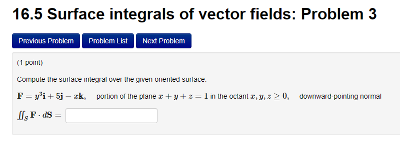 Solved 16.5 Surface integrals of vector fields: Problem 1 | Chegg.com
