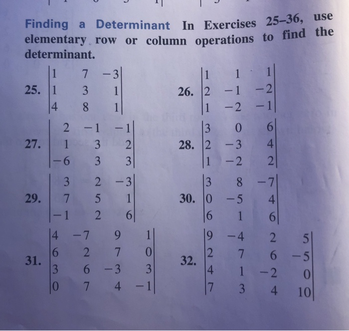 Solved Finding a Determinant In Exercises 25 elementary row | Chegg.com