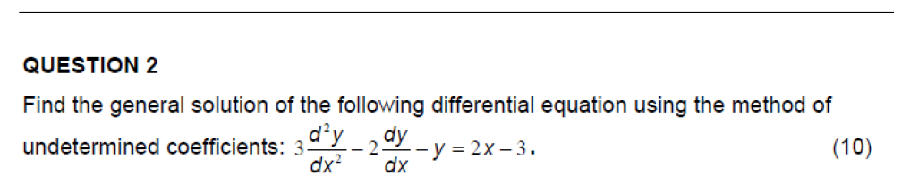 Solved QUESTION 2 Find the general solution of the following | Chegg.com