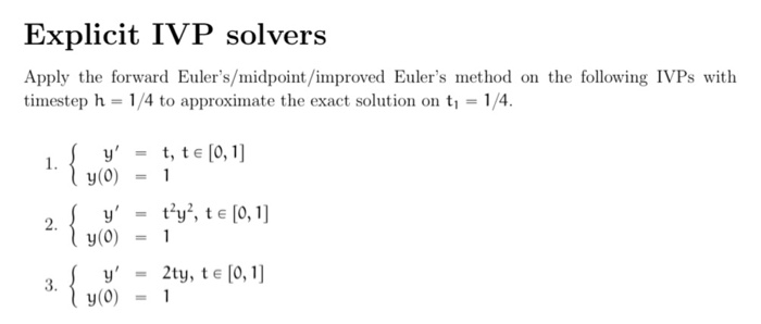 Solved Explicit IVP solvers Apply the forward | Chegg.com