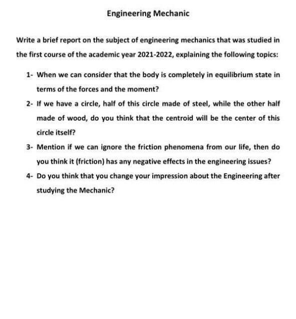 Solved Engineering Mechanic Write a brief report on the | Chegg.com