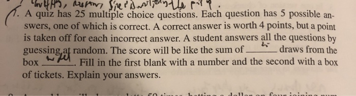 Solved A quiz has 25 multiple choice questions. Each | Chegg.com