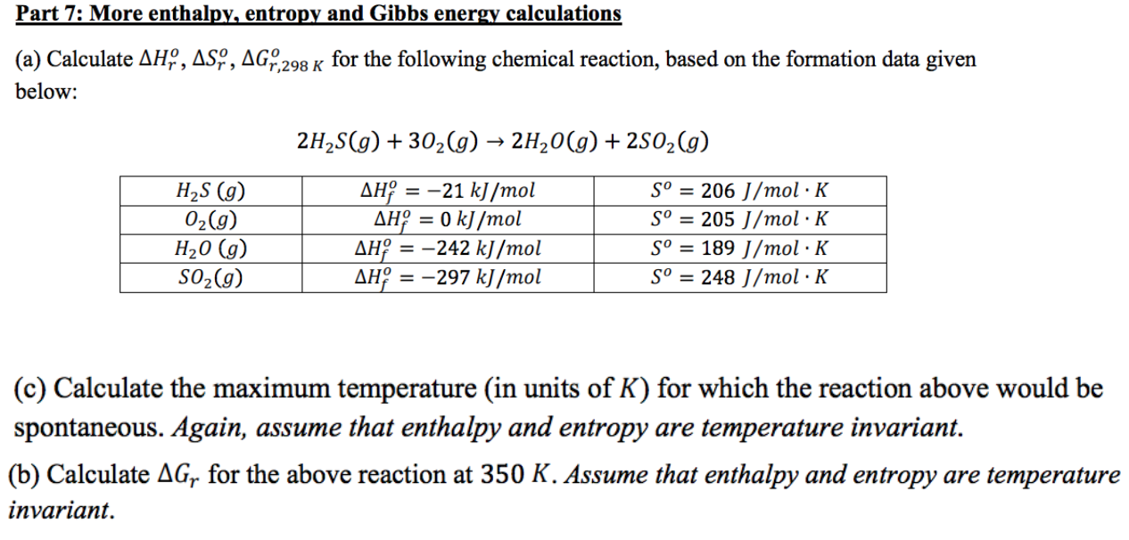 Solved Part 7: More enthalpy, entropy and Gibbs energy | Chegg.com