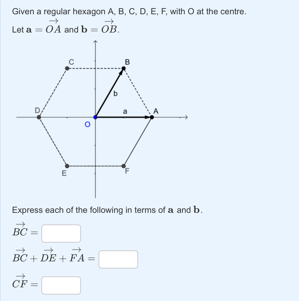 Solved Given a regular hexagon A, ﻿B, ﻿C, ﻿D, ﻿E, ﻿F, ﻿with | Chegg.com