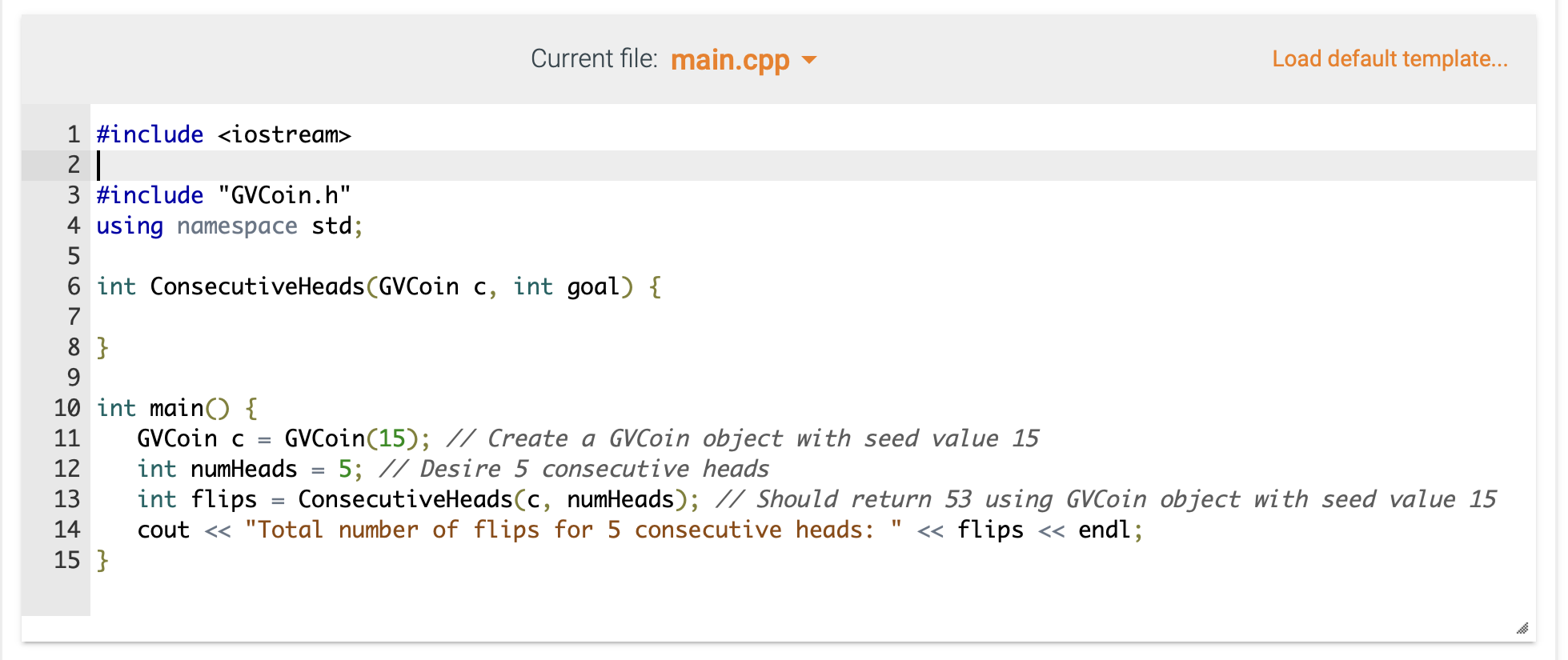 Solved 24.20 LAB: Consecutive heads Given main() and GVCoin | Chegg.com