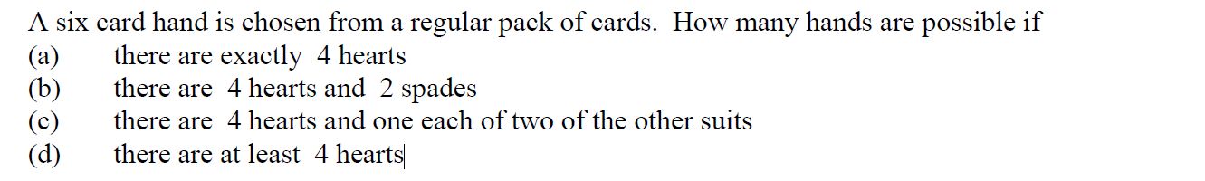 Solved A six card hand is chosen from a regular pack of | Chegg.com