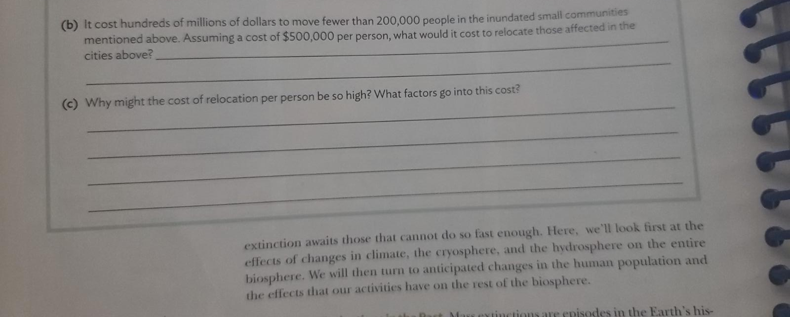 (b) It cost hundreds of millions of dollars to move | Chegg.com