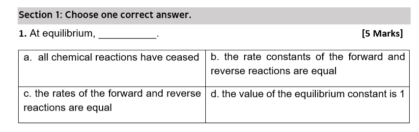 Solved Section 1: Choose one correct answer.At equilibrium, | Chegg.com