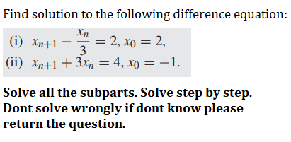 Solved Find solution to the following difference equation: | Chegg.com