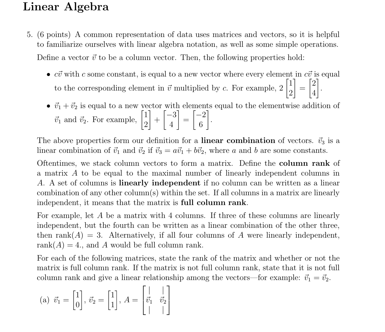 Solved (6 points) A common representation of data uses | Chegg.com