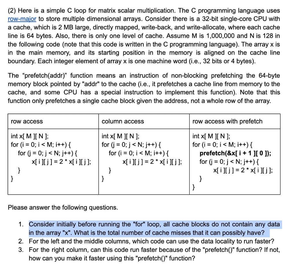Solved (2) Here is a simple C loop for matrix scalar | Chegg.com