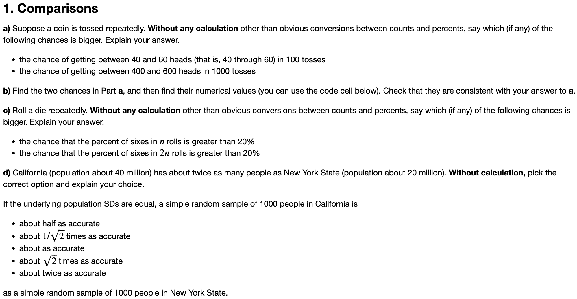 Solved c) Roll a die repeatedly. Without any calculation | Chegg.com