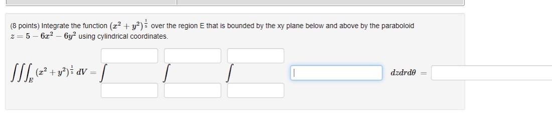 Solved 1 (8 points) Integrate the function (22 + y) over the | Chegg.com