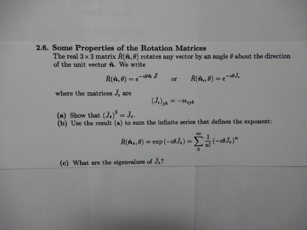 Solved 6. Some Properties of the Rotation Matrices The real | Chegg.com