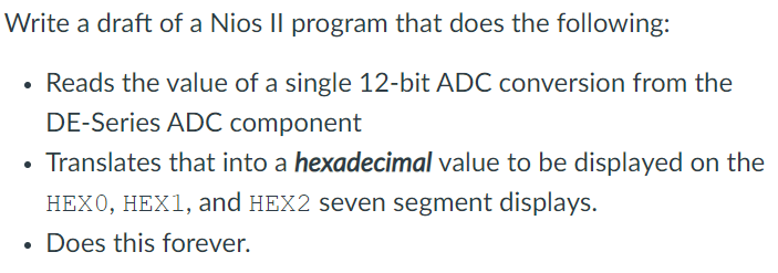 Solved Write a draft of a Nios II program that does the | Chegg.com